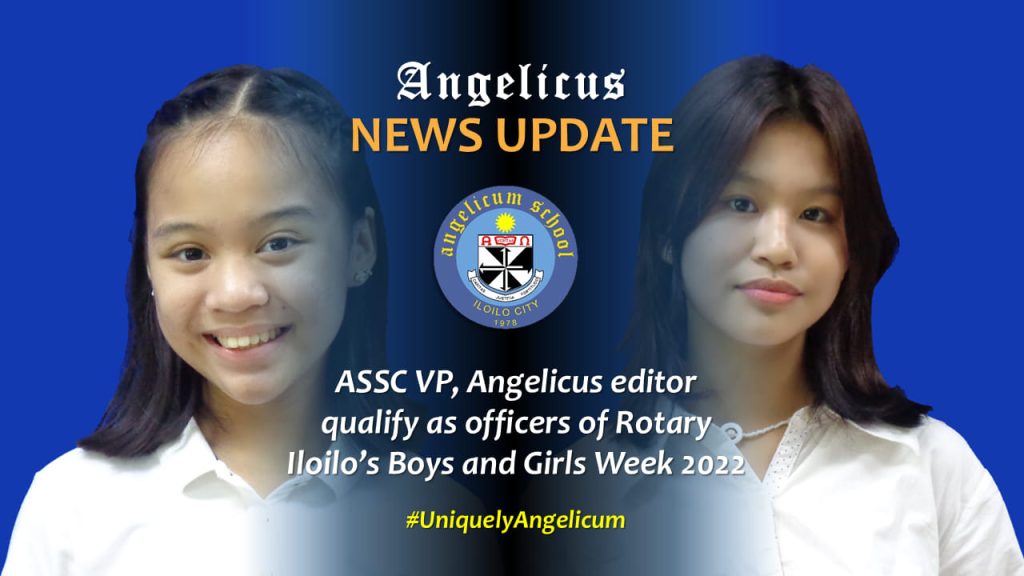 ASSC VP, Angelicus editor qualify as officers of Rotary Iloilo’s Boys and Girls Week 2022 ...
